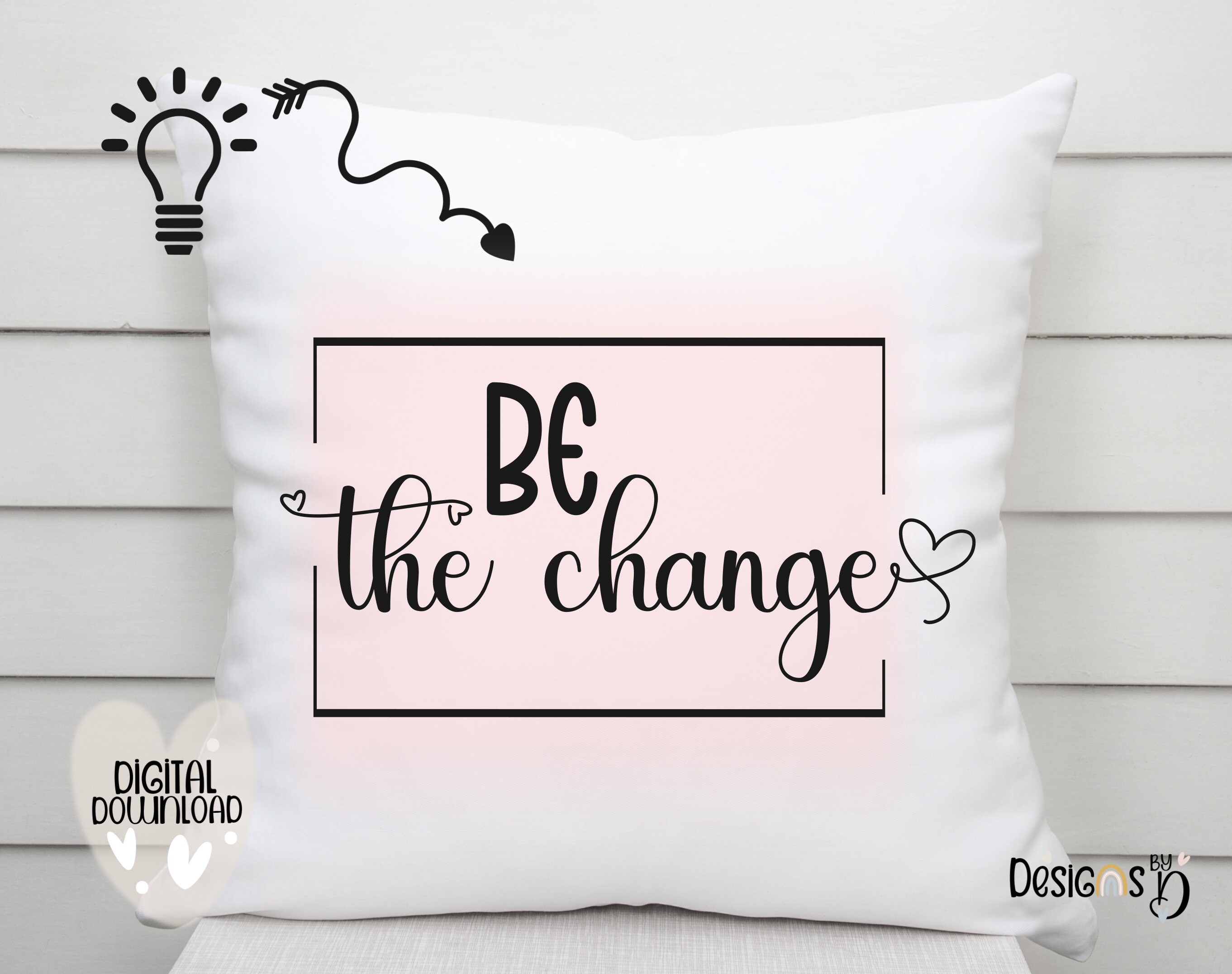 Be the Change SVG, Digital Download, Cricut, Silhouette, SVG File for ...