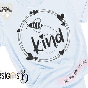 Bee Kind SVG, Cutting File, Positive Quote, SVG File for Cricut ...