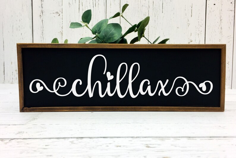 Chillax Digital Download Cutting File Positive Quote SVG | Etsy