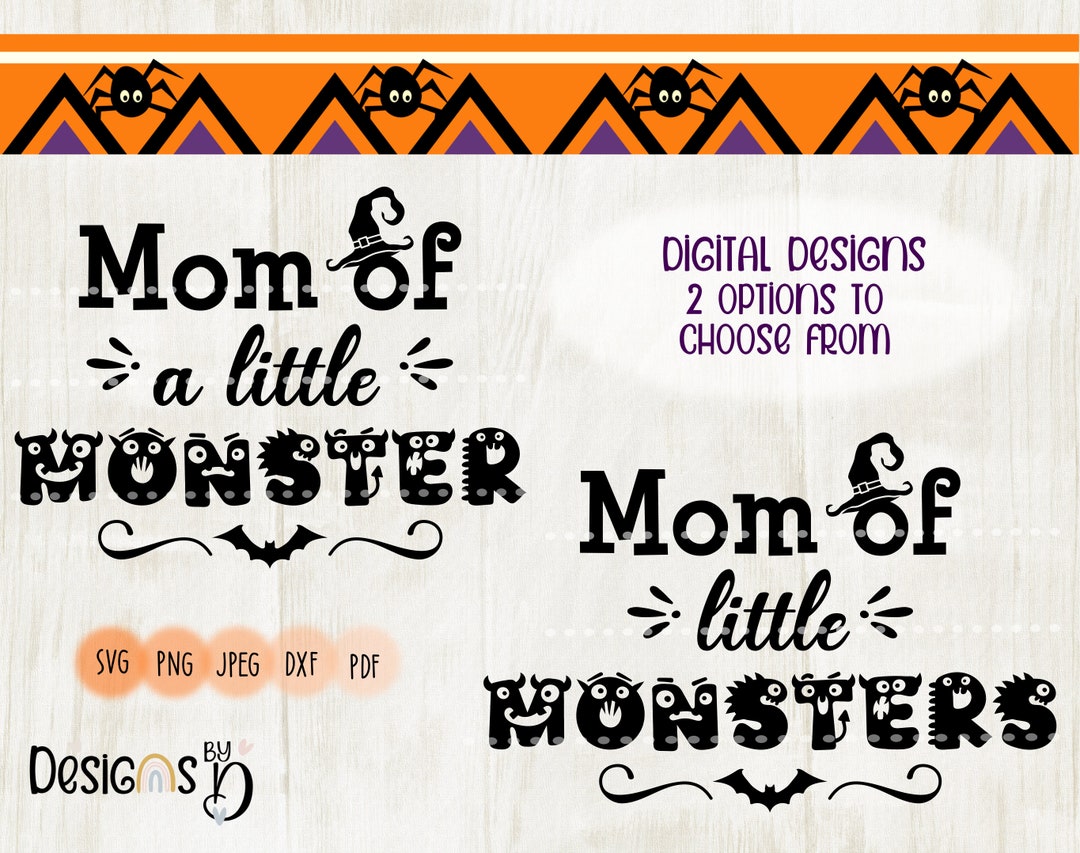 Mom of Monsters Svg, Png, Jpeg, Pdf, Dxf Cut File | Halloween SVG, Mom ...