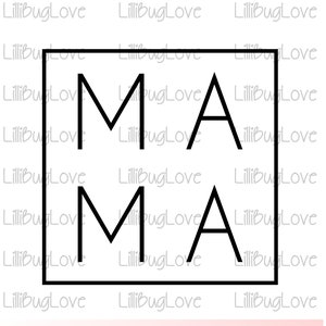 MAMA Square, SVG, PNG, Jpg, Sublimation, Tshirt, Cute, Mom Life, Mom ...