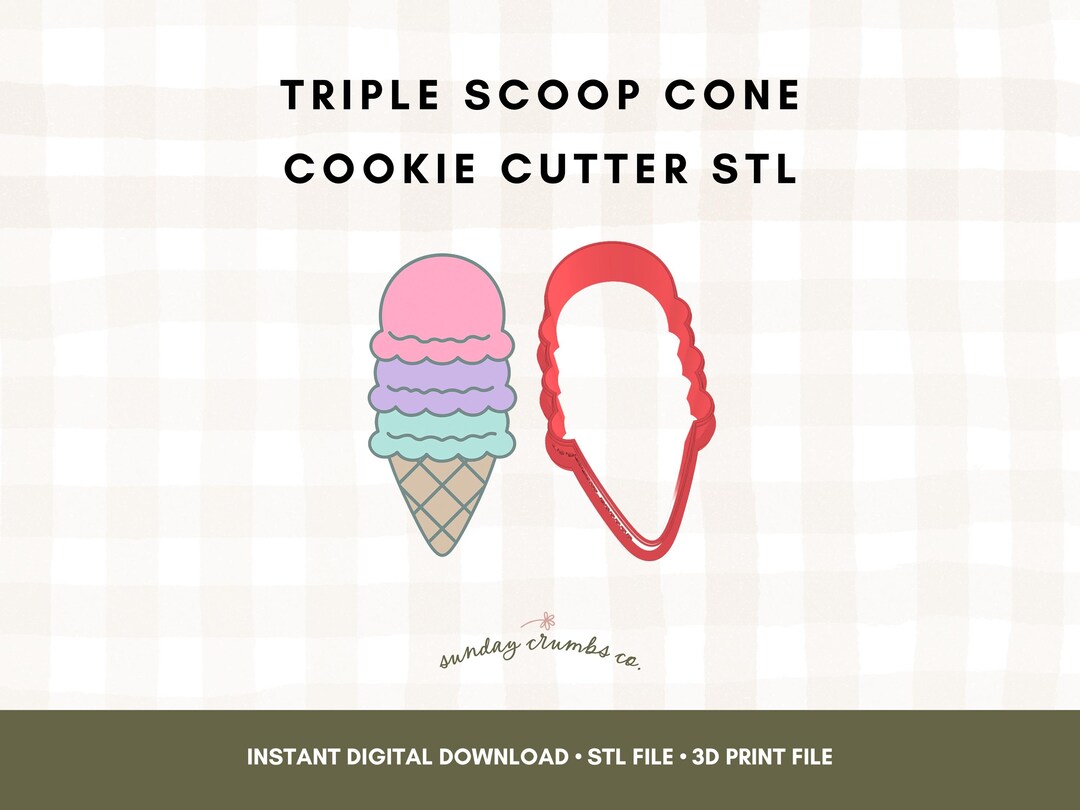 Triple Scoop Ice Cream Cone Cookie Cutter STL File (digital Download ...