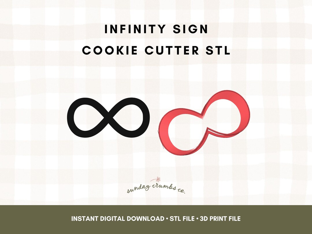 Infinity Sign Cookie Cutter STL File: 3D Print Design (digital Download ...