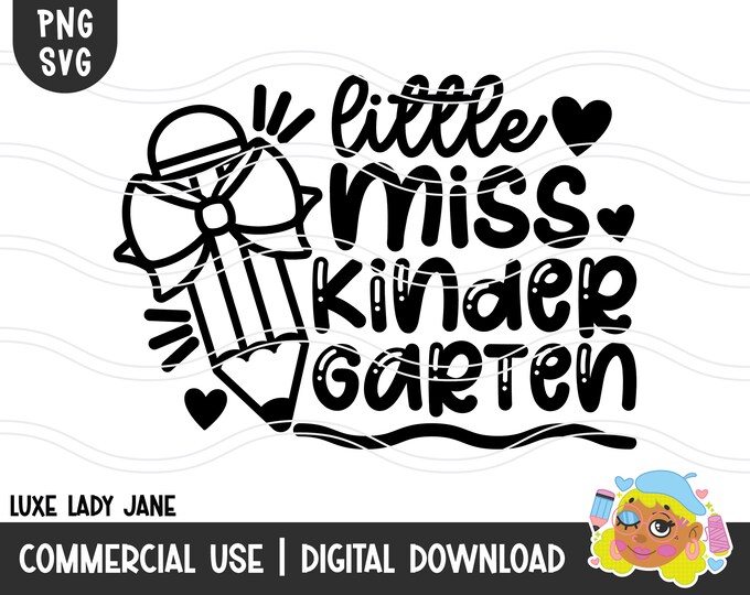 Little Miss Kindergarten SVG & PNG | Kindergarten Back to School Kinder ...