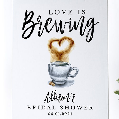 Love is Brewing Welcome Sign Template Coffee Bridal Shower - Etsy
