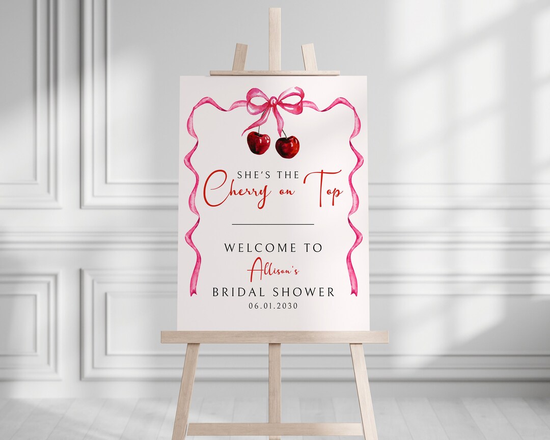 She's the Cherry on Top Welcome Sign Template, Coquette Cherry Bridal ...