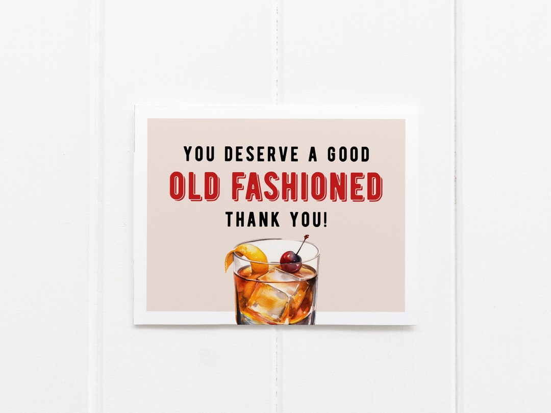 Good Old Fashioned Thank You Card Template, Printable Cocktail Thank ...
