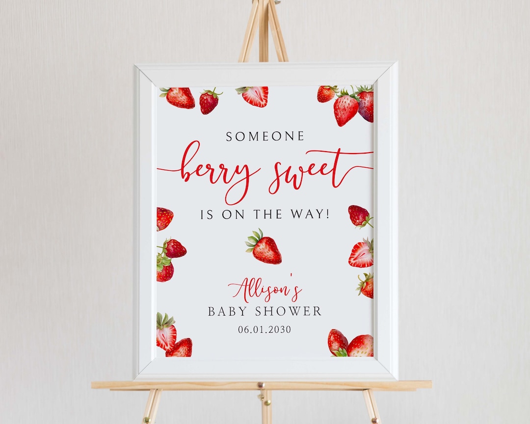 Someone Berry Sweet is on the Way Baby Shower Welcome Sign Template ...