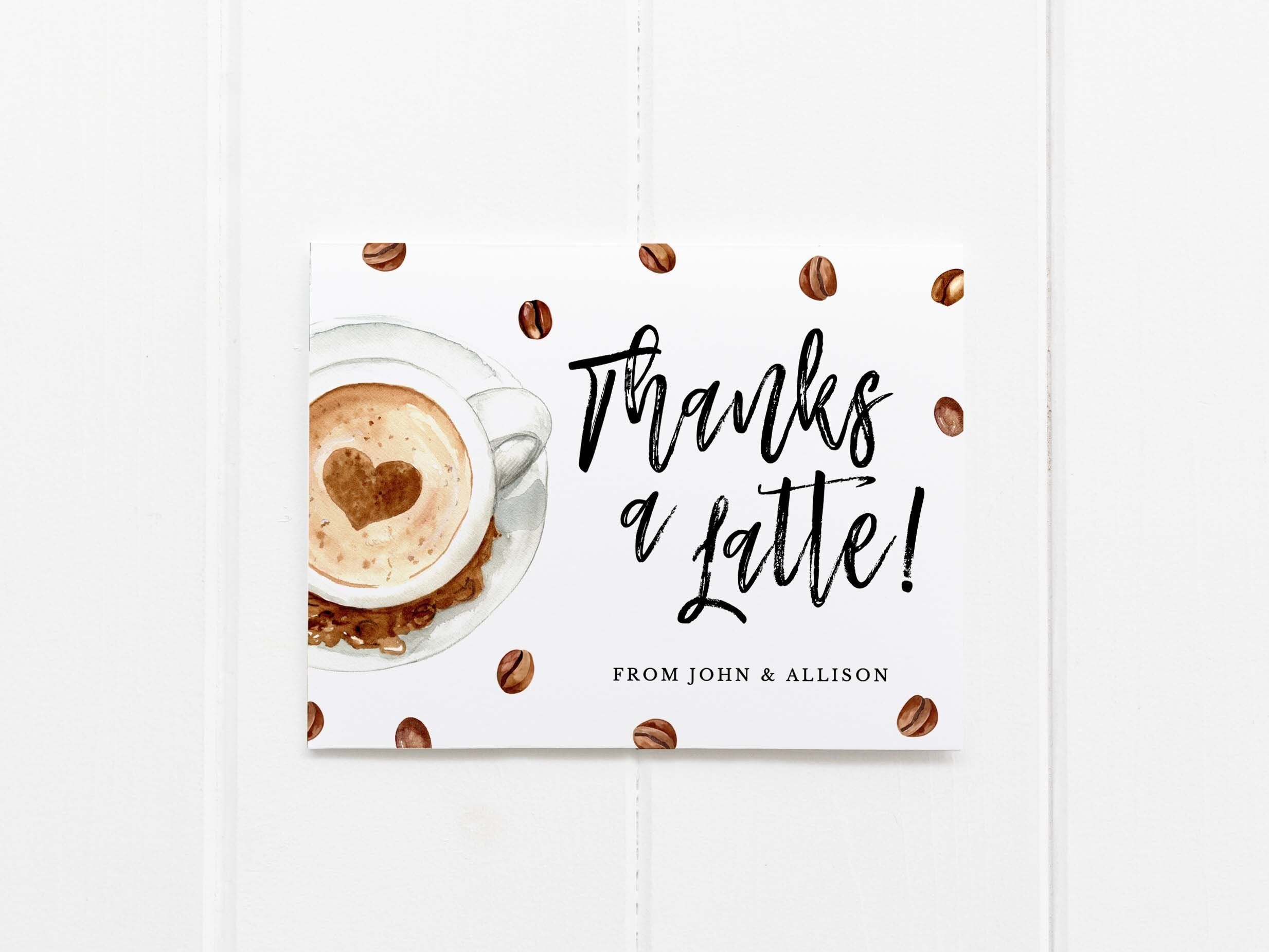 Coffee Thanks a Latte Thank You Card Template, Coffee Cup Thank You ...