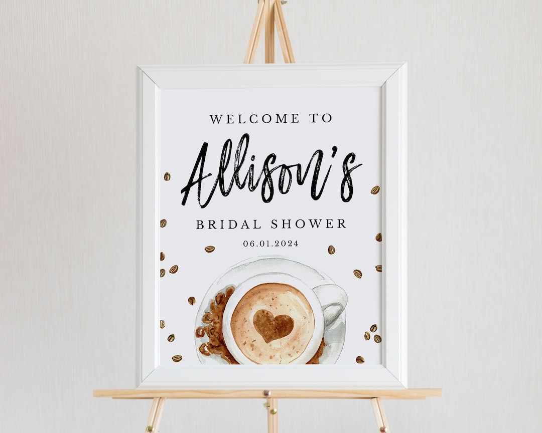 Love is Brewing Coffee Bridal Shower Welcome Sign Template, Printable ...