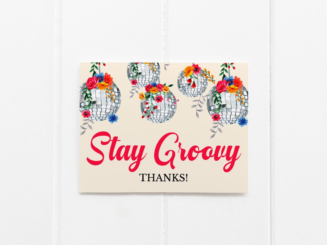 Stay Groovy Thank You Card Template, Printable Floral Disco Ball Retro ...
