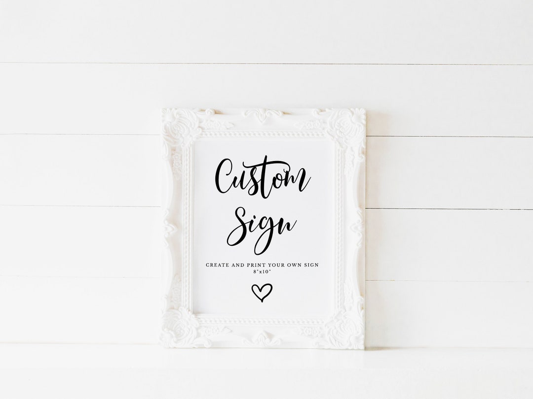 Custom Sign Template, Printable Custom Sign, Editable Sign Template ...