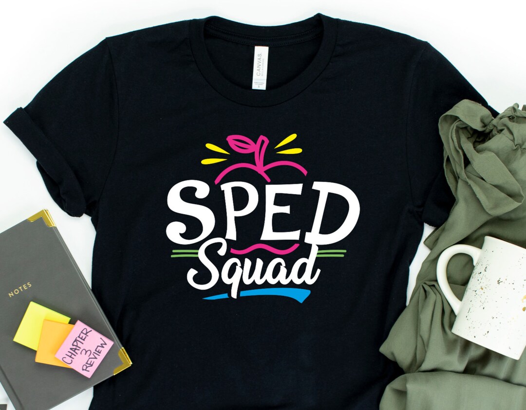 SPED Squad Shirt, Special Ed Teacher Shirt, SPED Teacher, Special ...