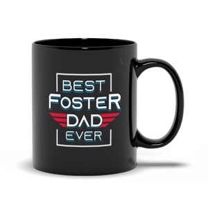 Foster Dad Mug Foster Dad Gift Foster Father Coffee Mug - Etsy