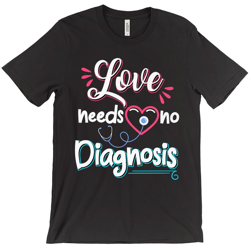 Love Needs No Diagnosis Shirt, Special Needs Shirt, Special Needs Mom ...