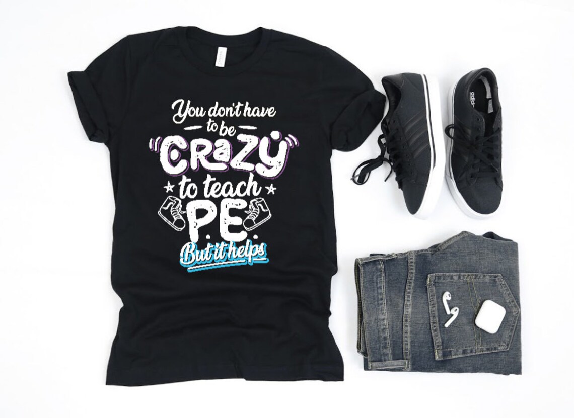 PE Teacher Shirt, Physical Education Teacher Shirt, Gift for PE Gym ...