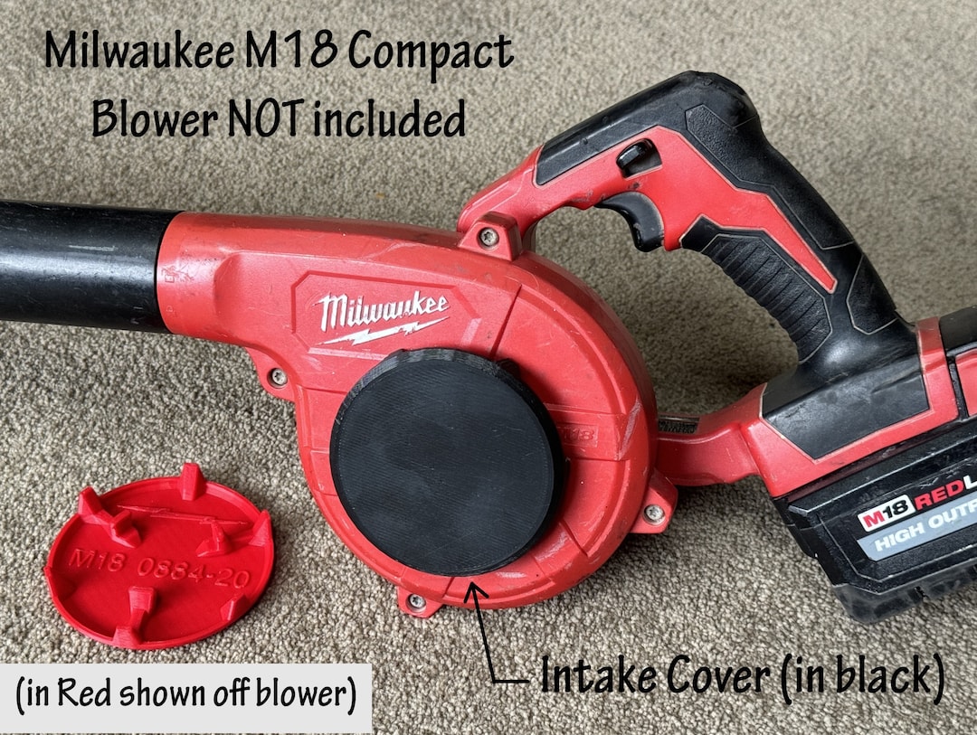 Air Intake Cover for Milwaukee M18 0884-20 Compact Blower | 3D Printed ...