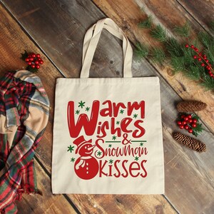 Warm Wishes and Snowman Kisses Tote | Christmas Totes | Holiday Totes ...