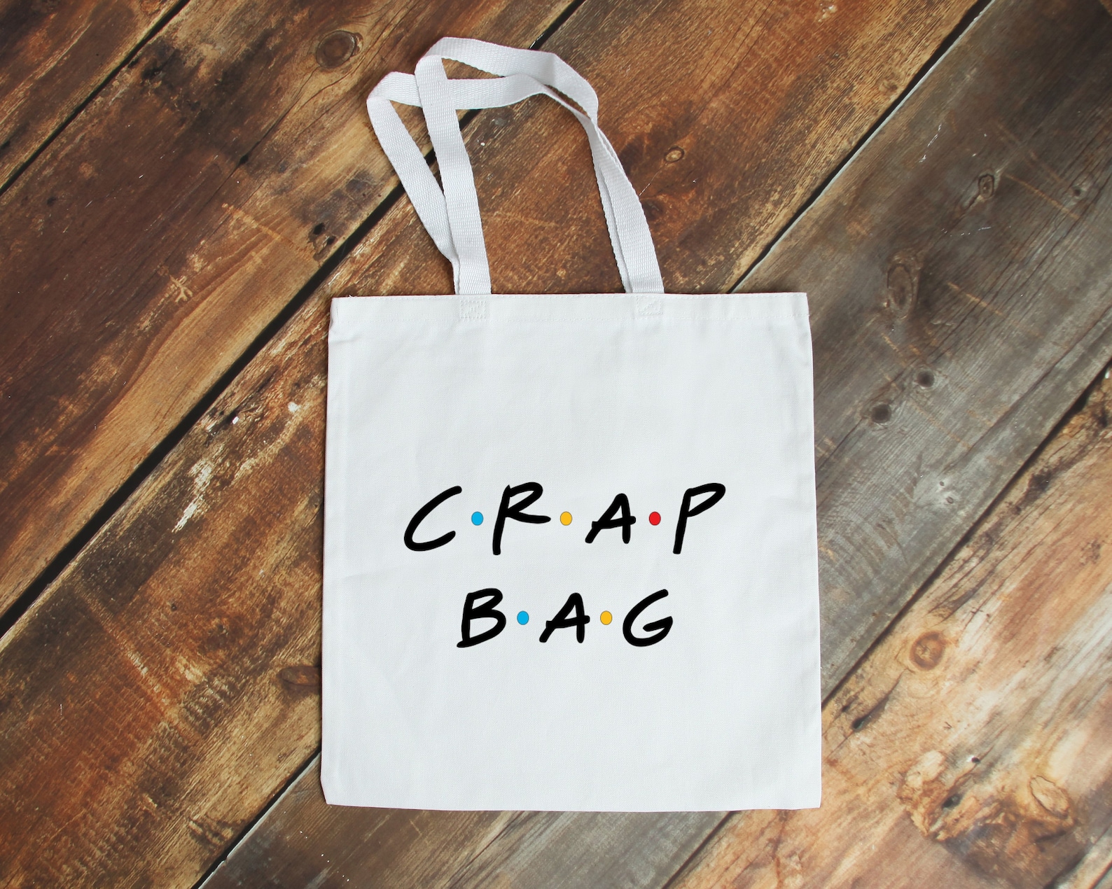 Crap Bag Tote Funny Tote Bags Friends Fan Gifts Friends - Etsy