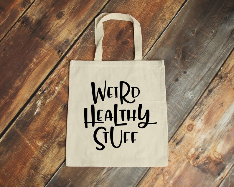 Weird Healthy Stuff Tote Funny Tote Bags Mommy Tote Gift - Etsy