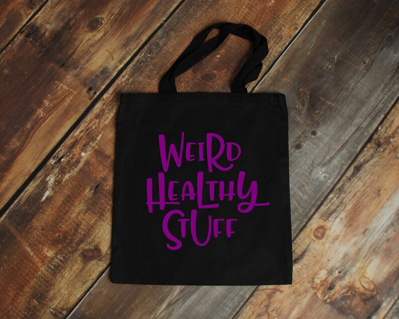Weird Healthy Stuff Tote Funny Tote Bags Mommy Tote Gift - Etsy