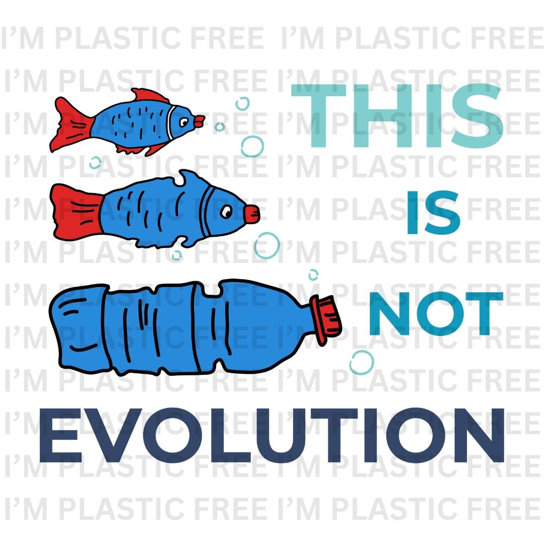 This is Not Evolution. Say No to Plastic Slogan. Plastic Free PNG File ...