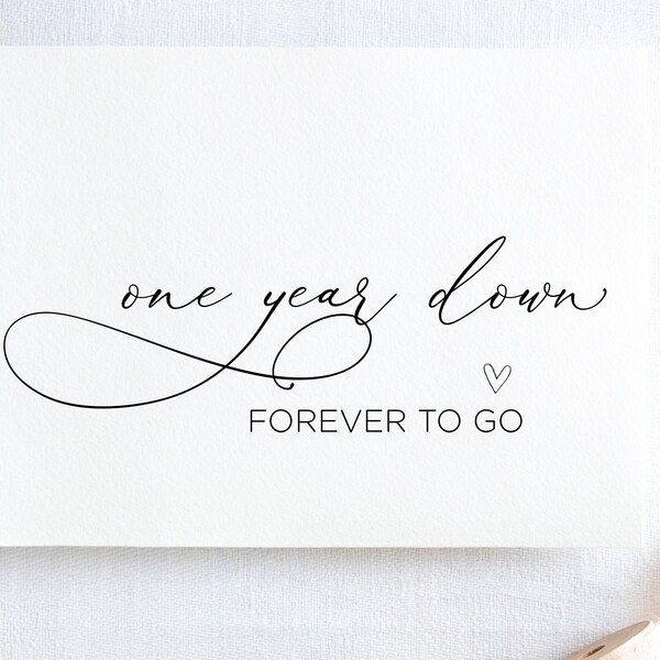 One Year Down Forever to Go Happy Anniversary Printable Card, 1st ...