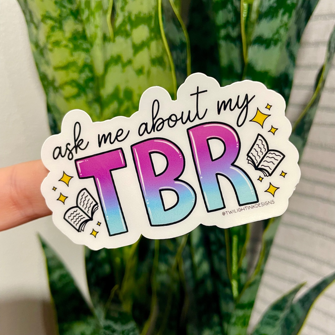 Ask Me About My TBR Bookish Smut Romance Funny Waterproof Vinyl Sticker ...