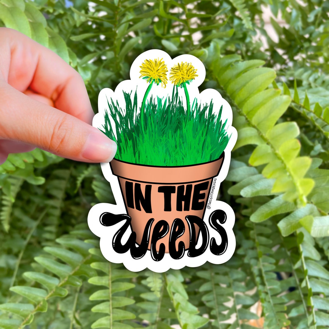 Funny in the Weeds Restaurant Worker Sticker - Etsy