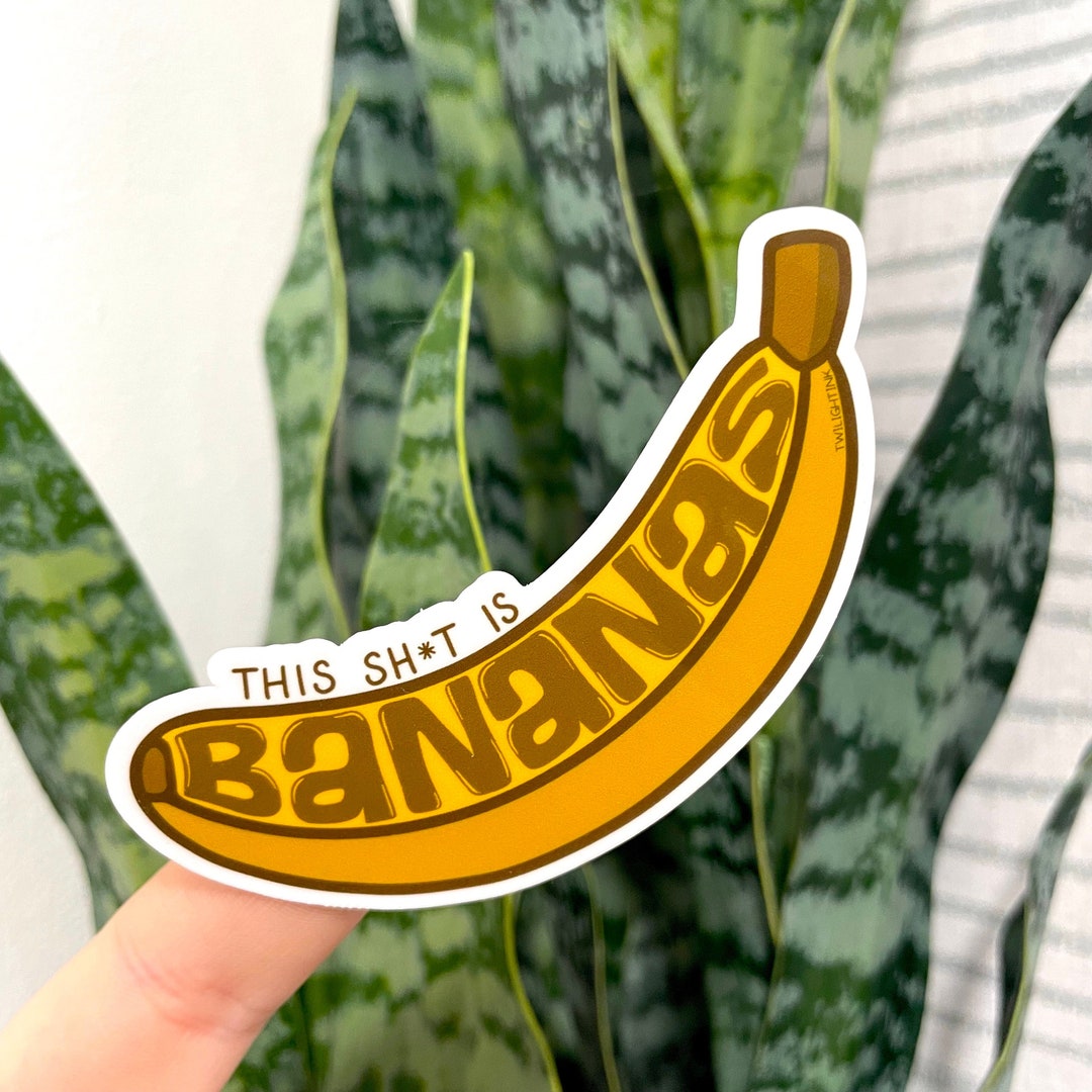 Funny This Sht is Bananas Sticker, Waterproof Vinyl Sticker Laptop ...
