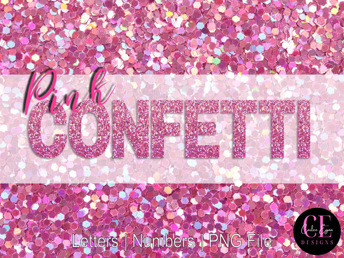 Pink Confetti Letters and Numbers, Confetti Alphabet, Pink Confetti ...