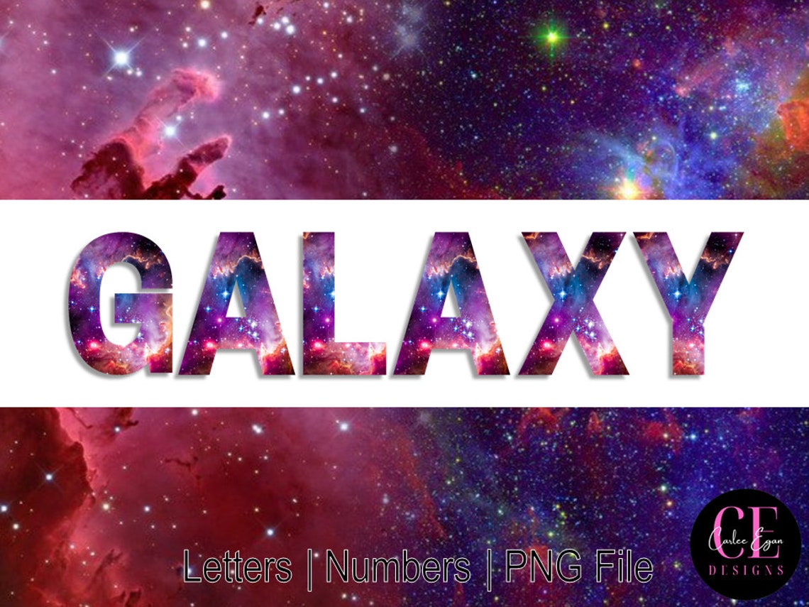 Galaxy Letters and Numbers, Galaxy Alphabet, Galaxy Digital Alphabet ...