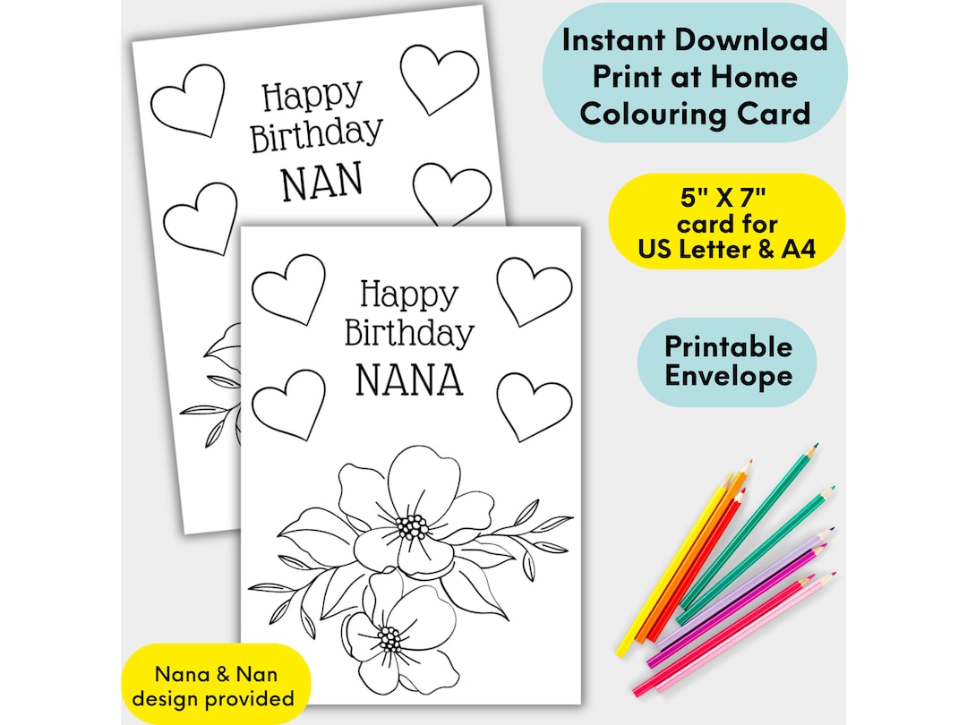 Printable Coloring Birthday Card, Happy Birthday Nan Nana Colouring ...