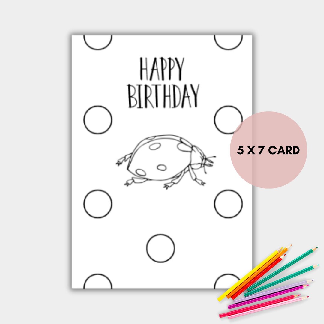Ladybug Coloring Birthday Card, Printable Ladybird Coloring Card ...