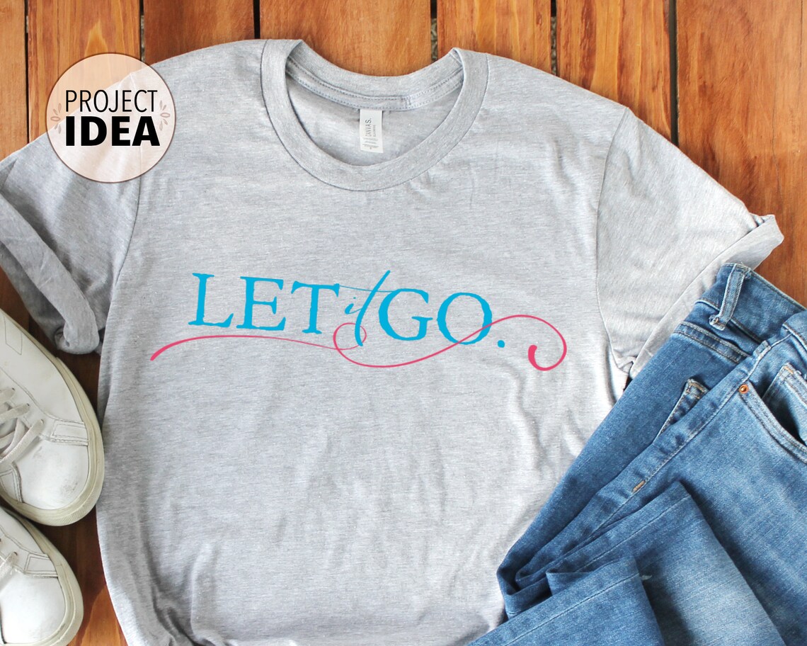 Let It Go SVG Cut Files and Printable Art Instant Download - Etsy