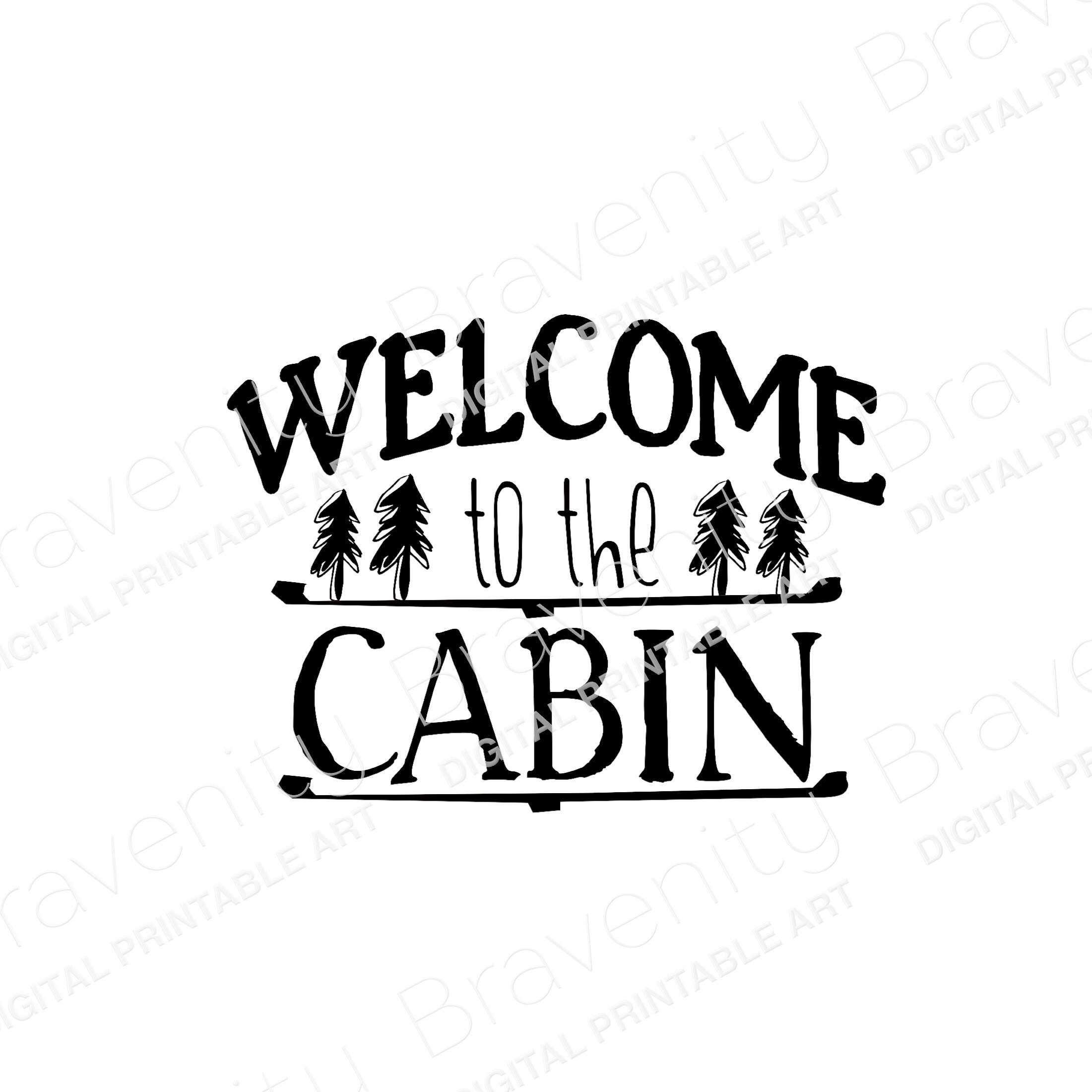 Rustic Cabin Art, Welcome to the Cabin Digital Art for DIY Cabin Gift ...