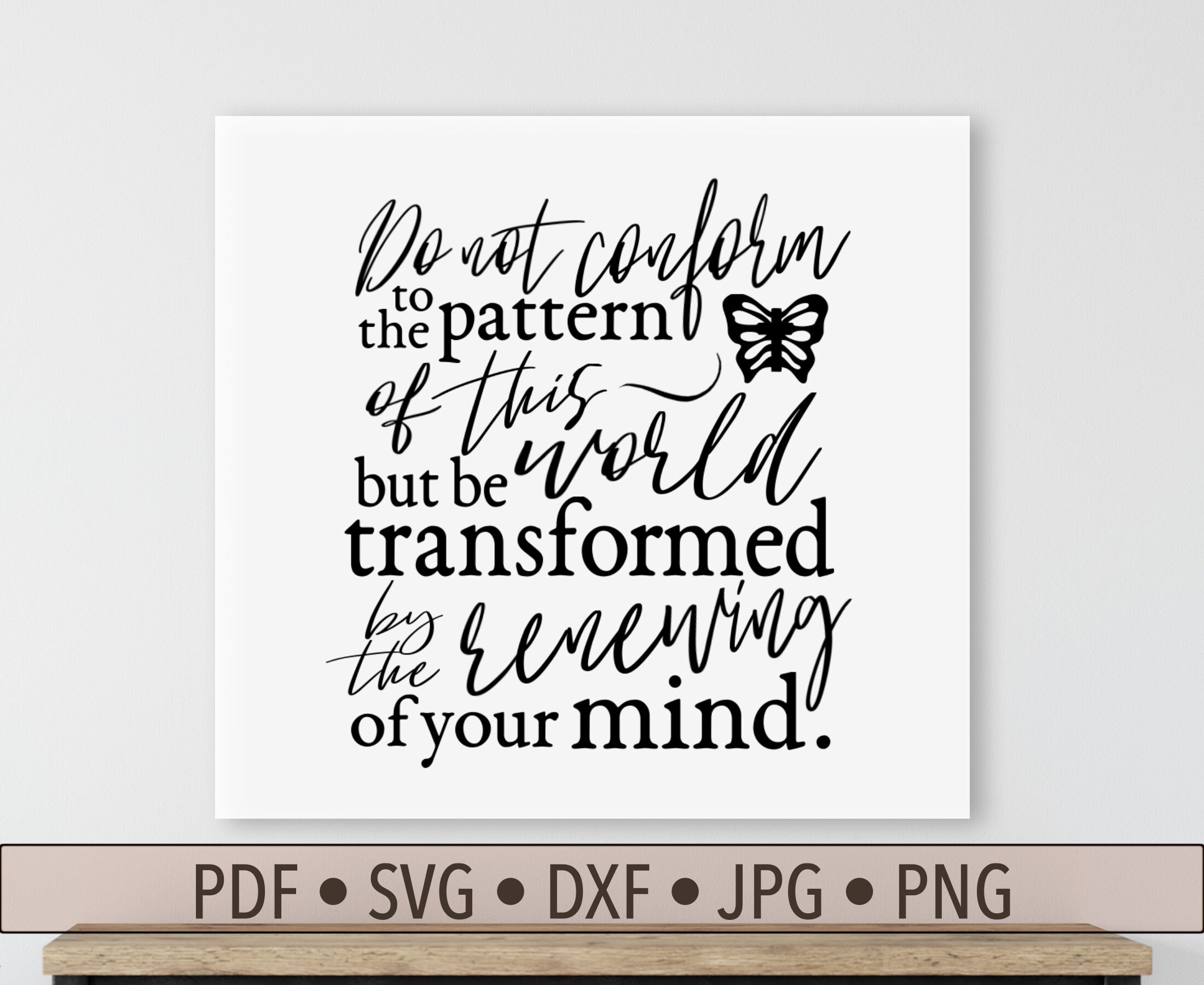 Do Not Conform Bible Verse Digital Art Romans 12:2 SVG Bible | Etsy