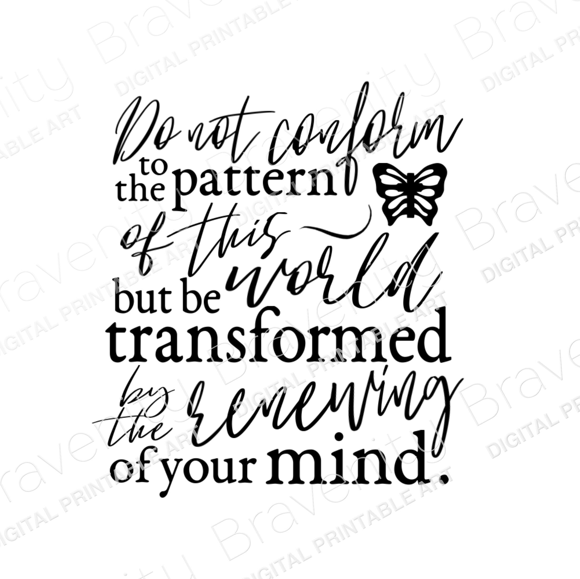 Do Not Conform Bible Verse Digital Art, Romans 12:2 SVG Bible Cut Files ...