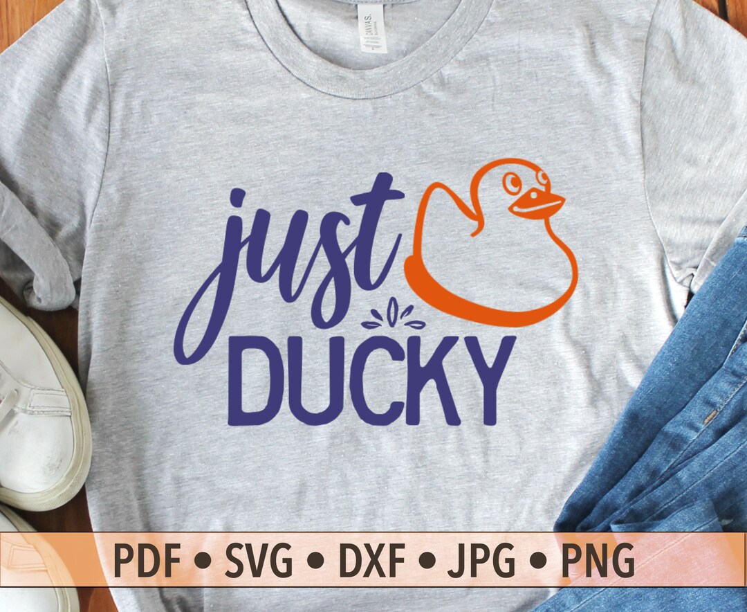 Just Ducky Funny Digital Art, Rubber Duck SVG, Printable Art, Funny SVG ...