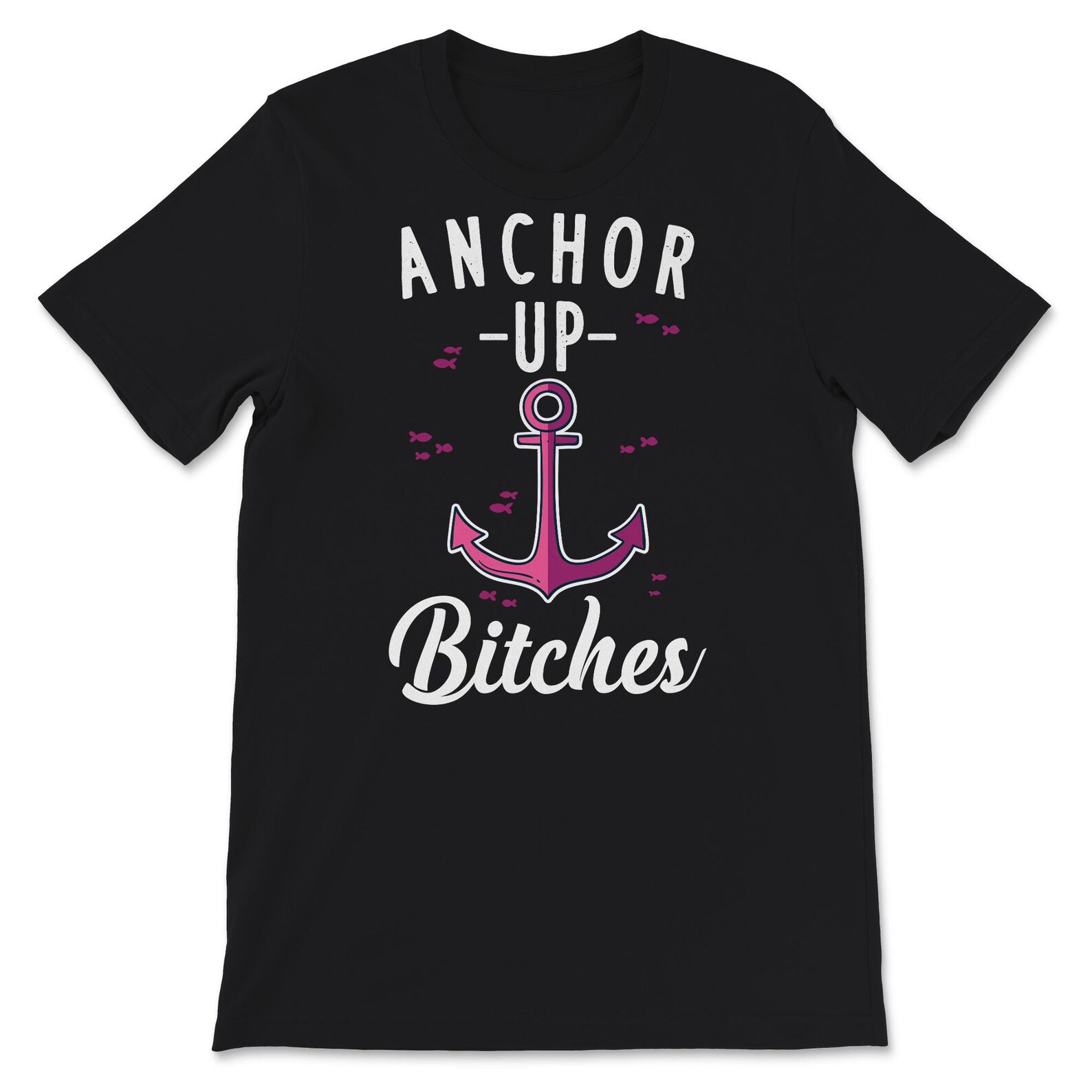 Anchor Up Bitches Girls Trip Boating Sailing | Etsy