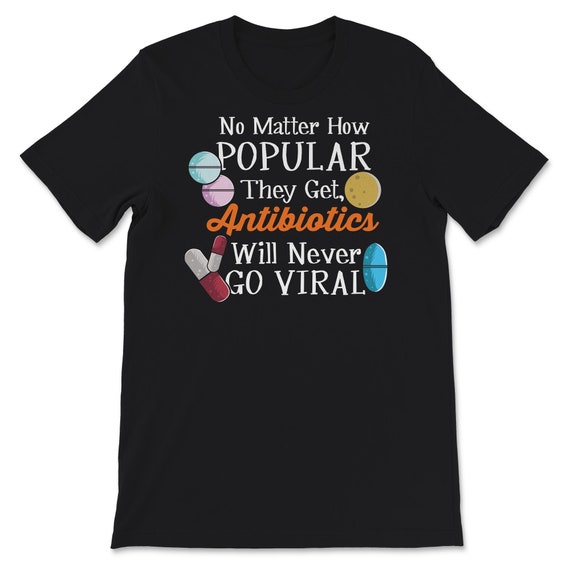Funny Antibiotics Will Never Go Viral | Etsy