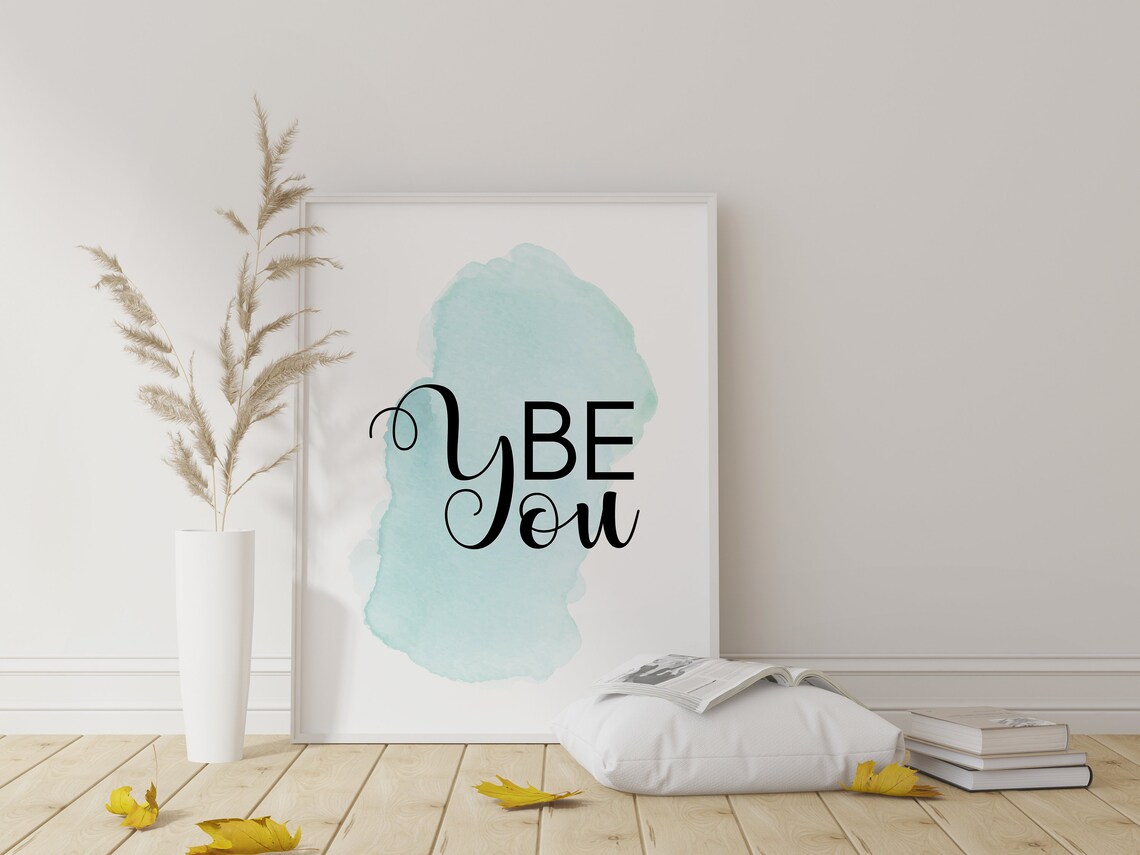 Motivational Wall Decor, Be You, Printable Wall Decor, Office Wall Art ...