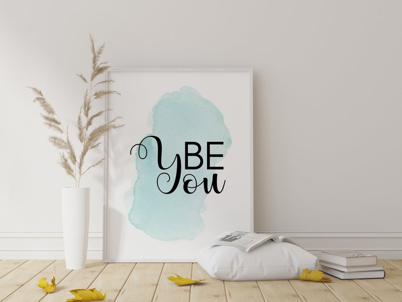 Motivational Wall Decor, Be You, Printable Wall Decor, Office Wall Art ...