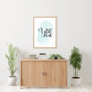 Motivational Wall Decor, Be You, Printable Wall Decor, Office Wall Art ...