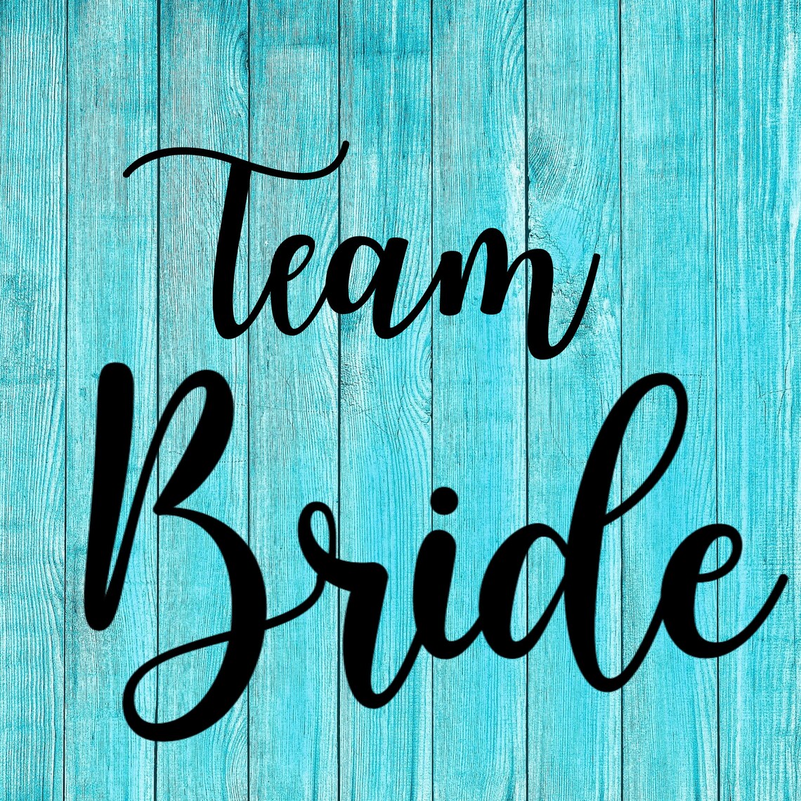 Team Bride Svg Team Bride Png Bride Svg Bride Png Team - Etsy