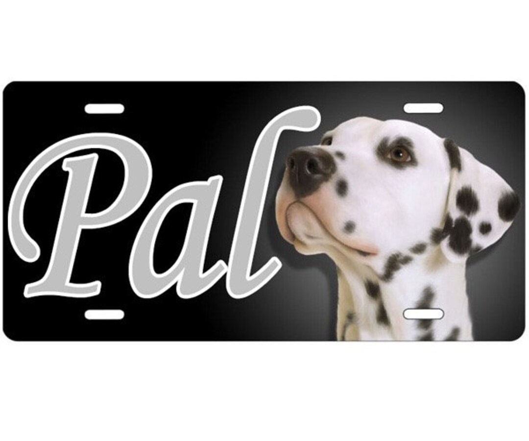 Dalmation Vanity Dog License Plate - Auto Tag - Create Your Own, Names ...