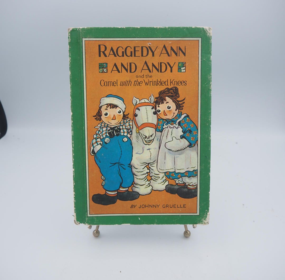 Vintage raggedy Ann and Andy and the Camel With the Wrinkled Nose by ...