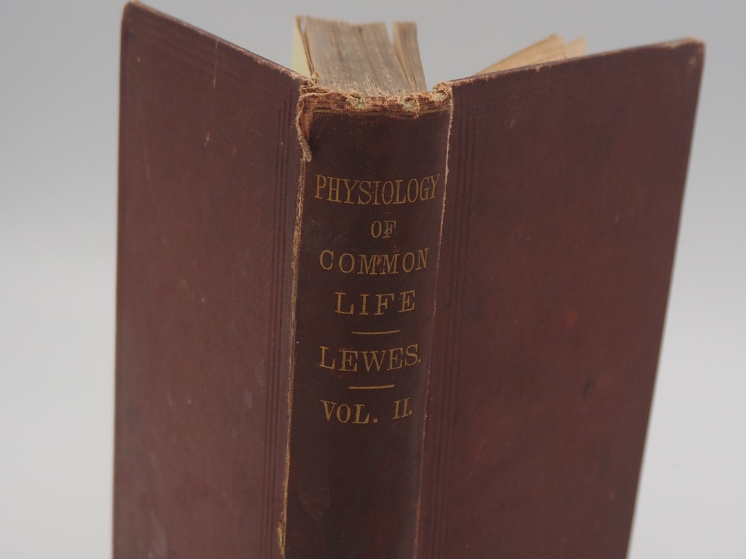 Physiology of Common Life Volume 2 by George Henry Lewes Antique ...