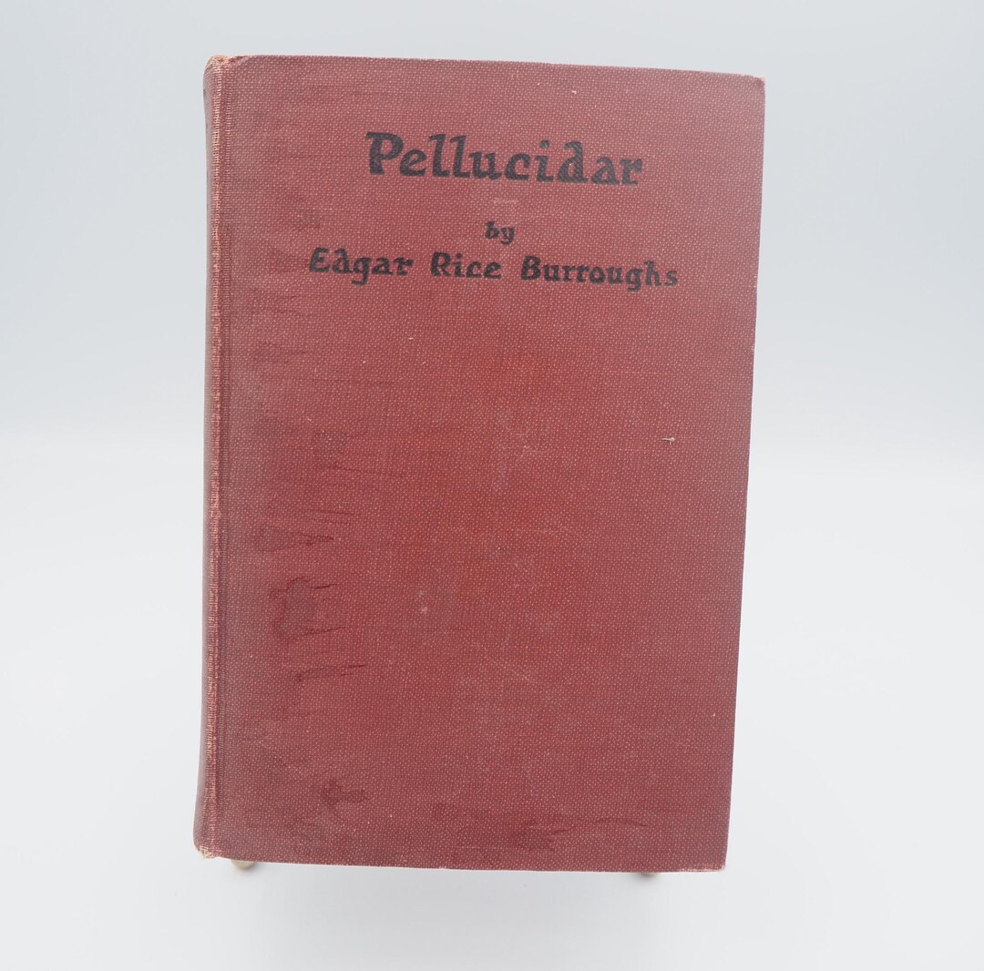 Vintage "pellicidar" by Edgar Rice Burroughs Hardcover 1923 Hardcover ...