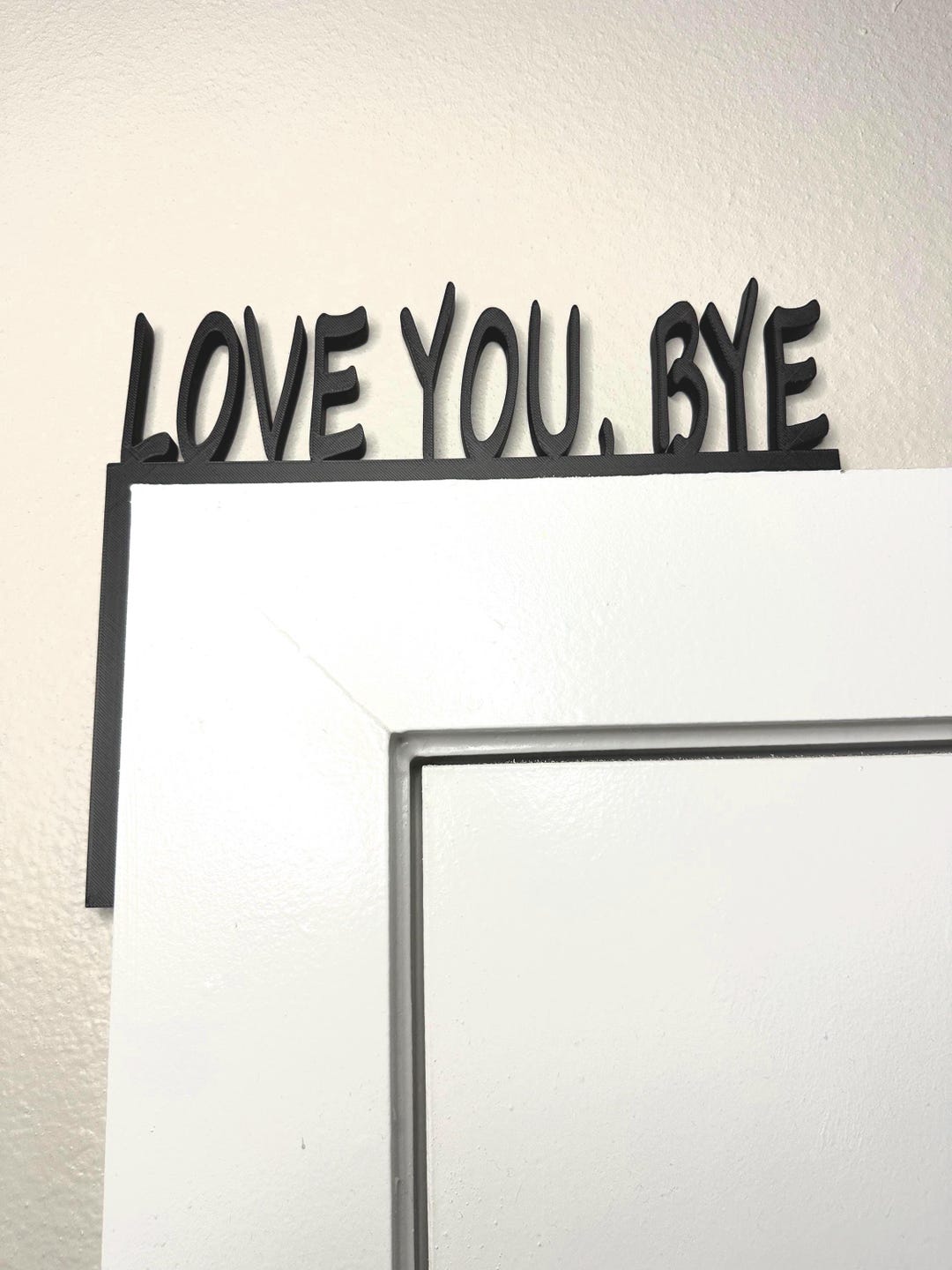 LOVE YOU, BYE Door Frame Sign: 3D Printed Farewell Decor - Etsy